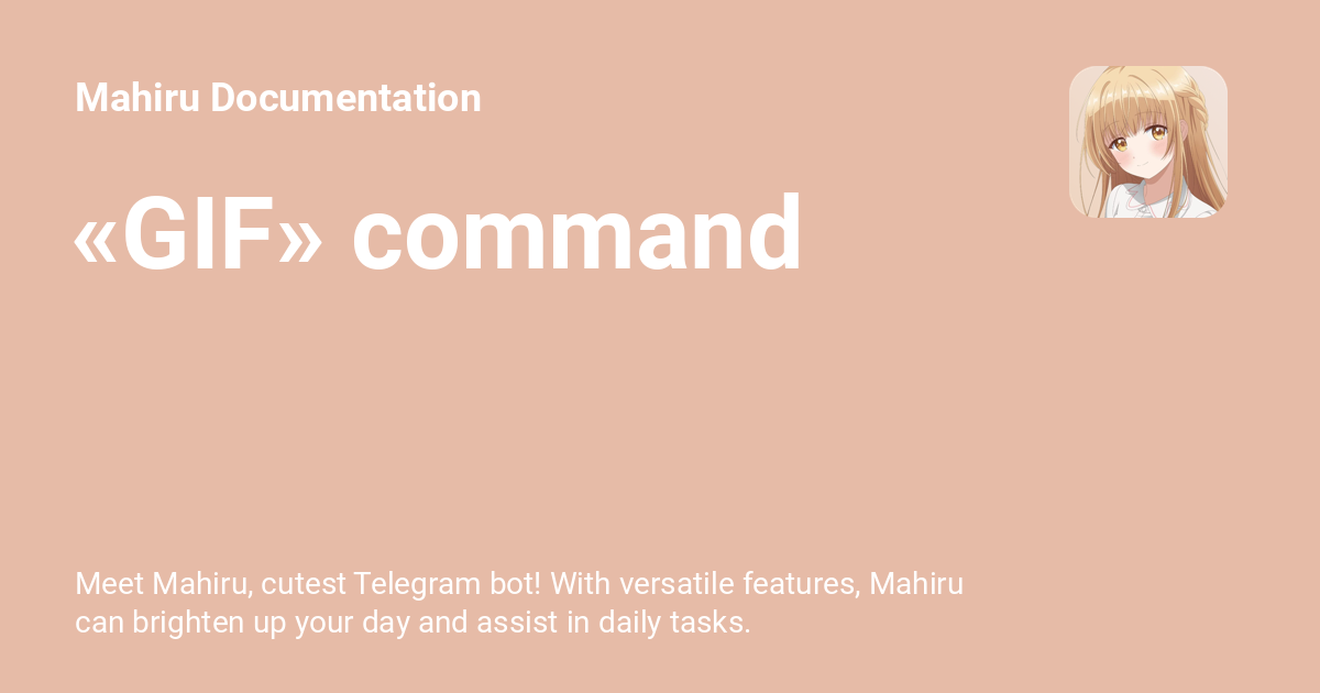 «GIF» command - Mahiru Documentation