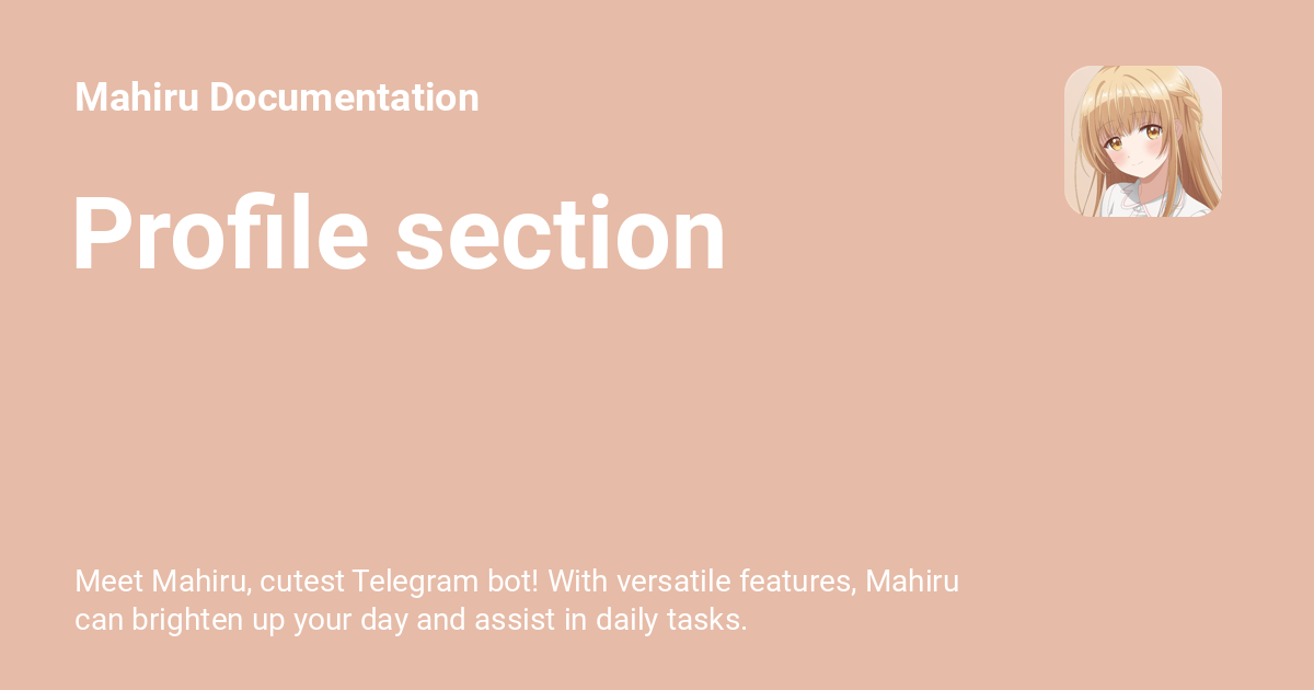 Profile section - Mahiru Documentation
